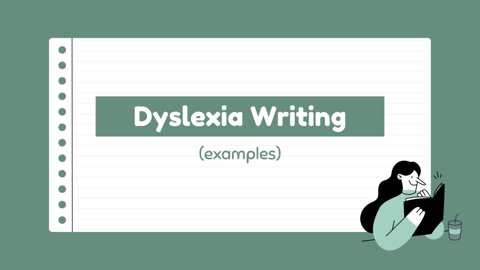9 Examples of Dyslexia Writing - Blainy